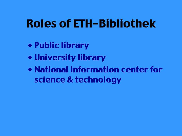 Roles of ETH-Bibliothek